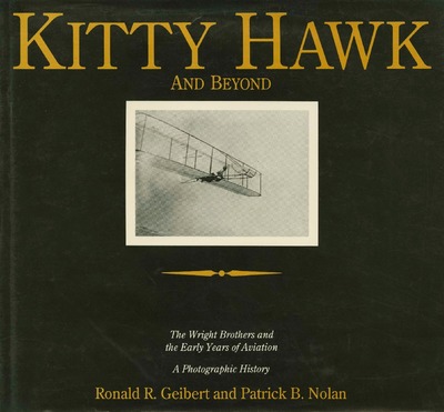 "Kitty Hawk and Beyond: The Wright Brothers and the Early Years of Avia ...